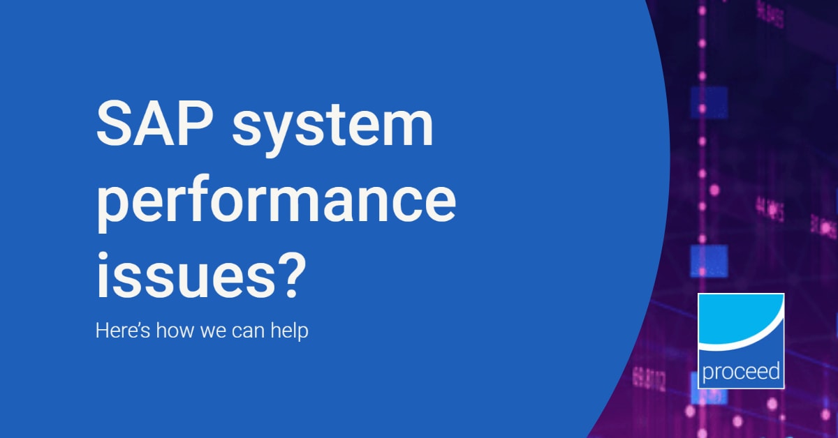 SAP system performance - Proceed Group